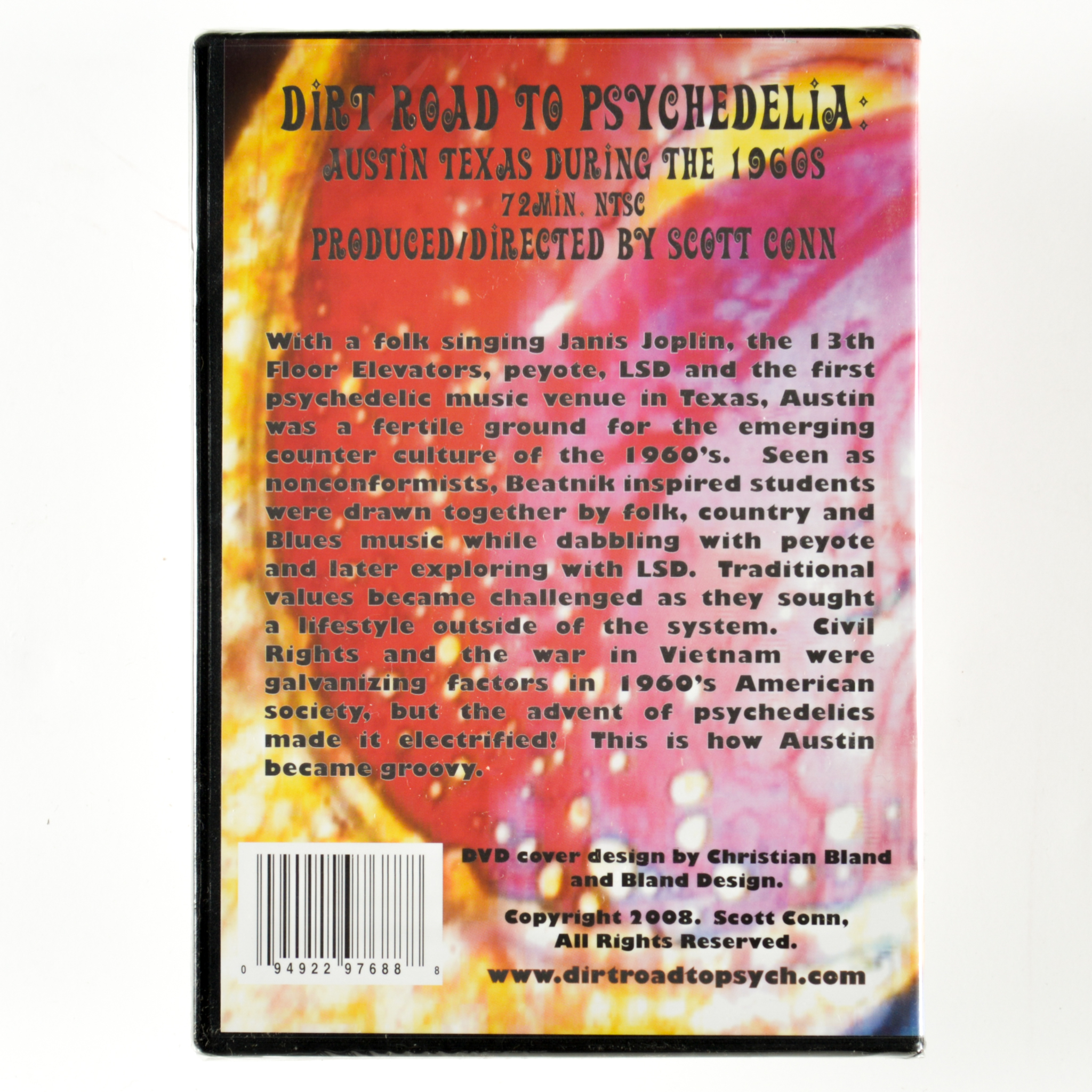 CONN, SCOTT – DIRT ROAD TO PSYCHEDELIA: AUSTIN TEXAS DURING THE 1960S ...